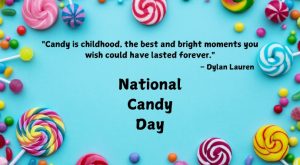 National Candy Day Quotes, Wishes, Messages, Captions, Images ...